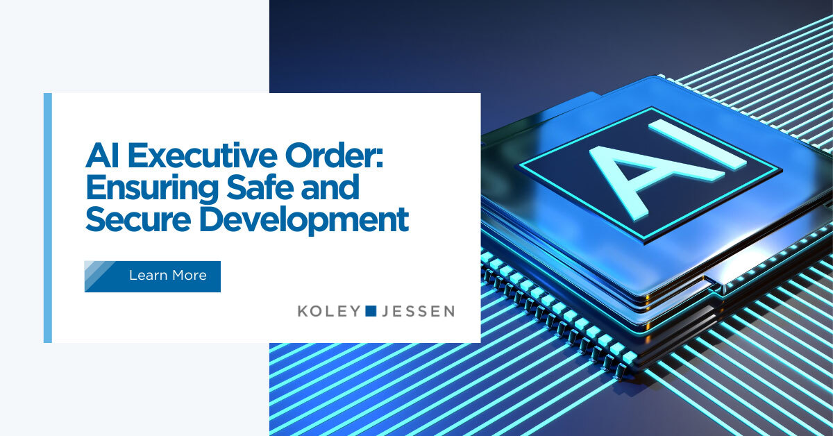 Executive Order on Artificial Intelligence Puts Focus on Privacy and ...